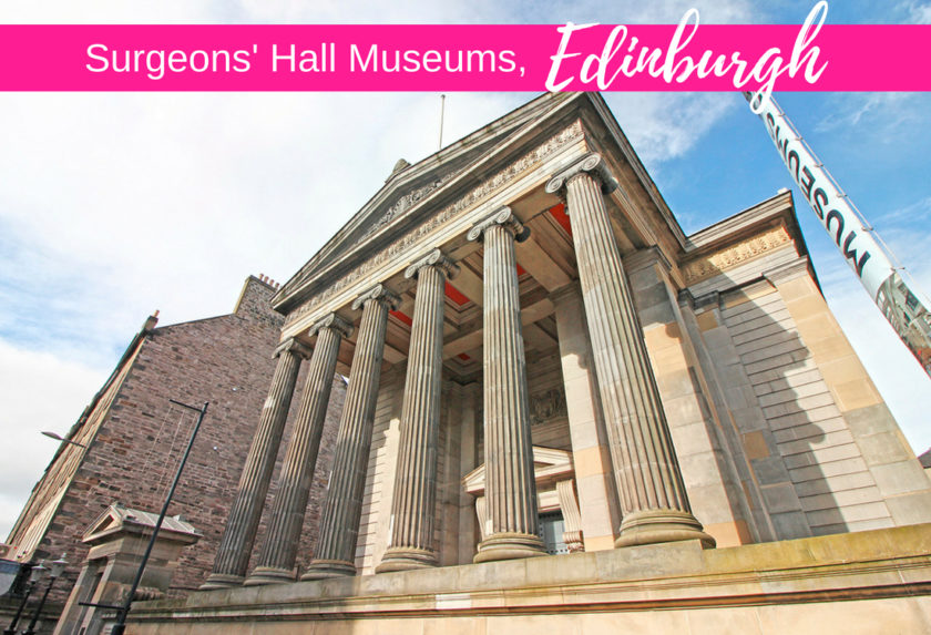 Morbid Curiosities: Surgeons’ Hall Museums in Edinburgh