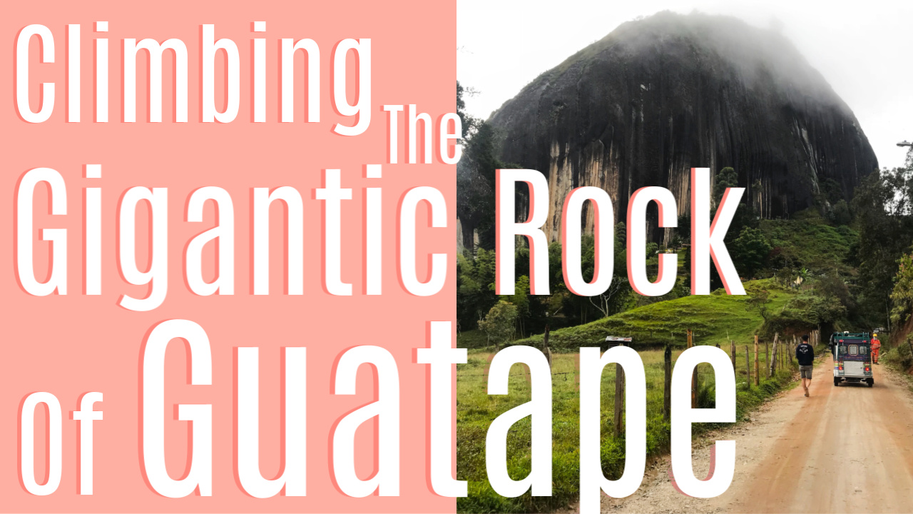 Climbing the Giant Rock of Guatapé (El Peñol)